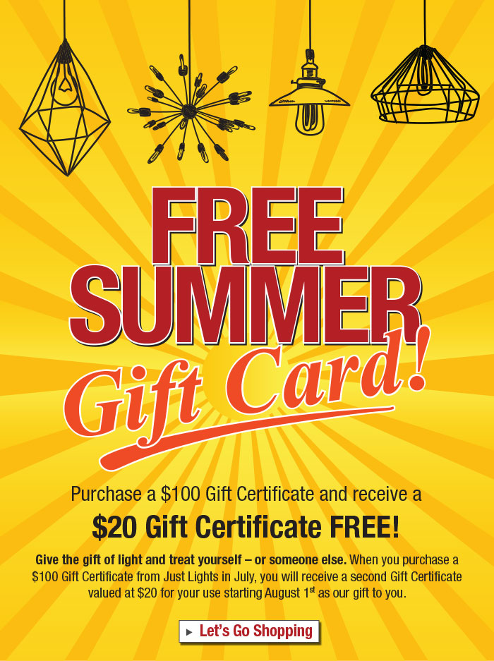 Free Summer Gift Card! | Just Lights